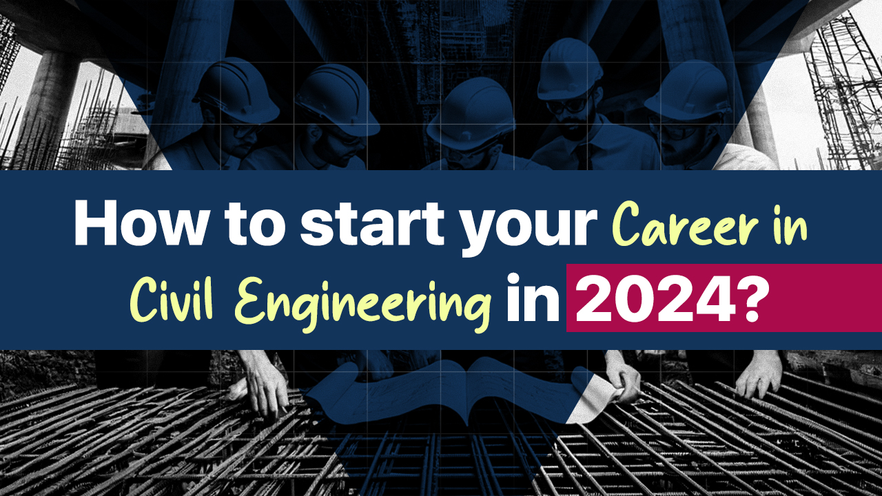 How to become a Civil Engineer