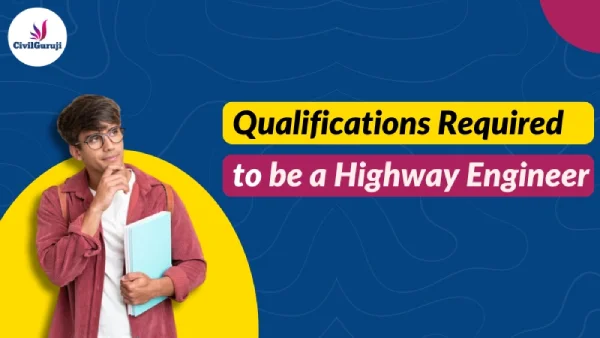 qualifications of highway engineer