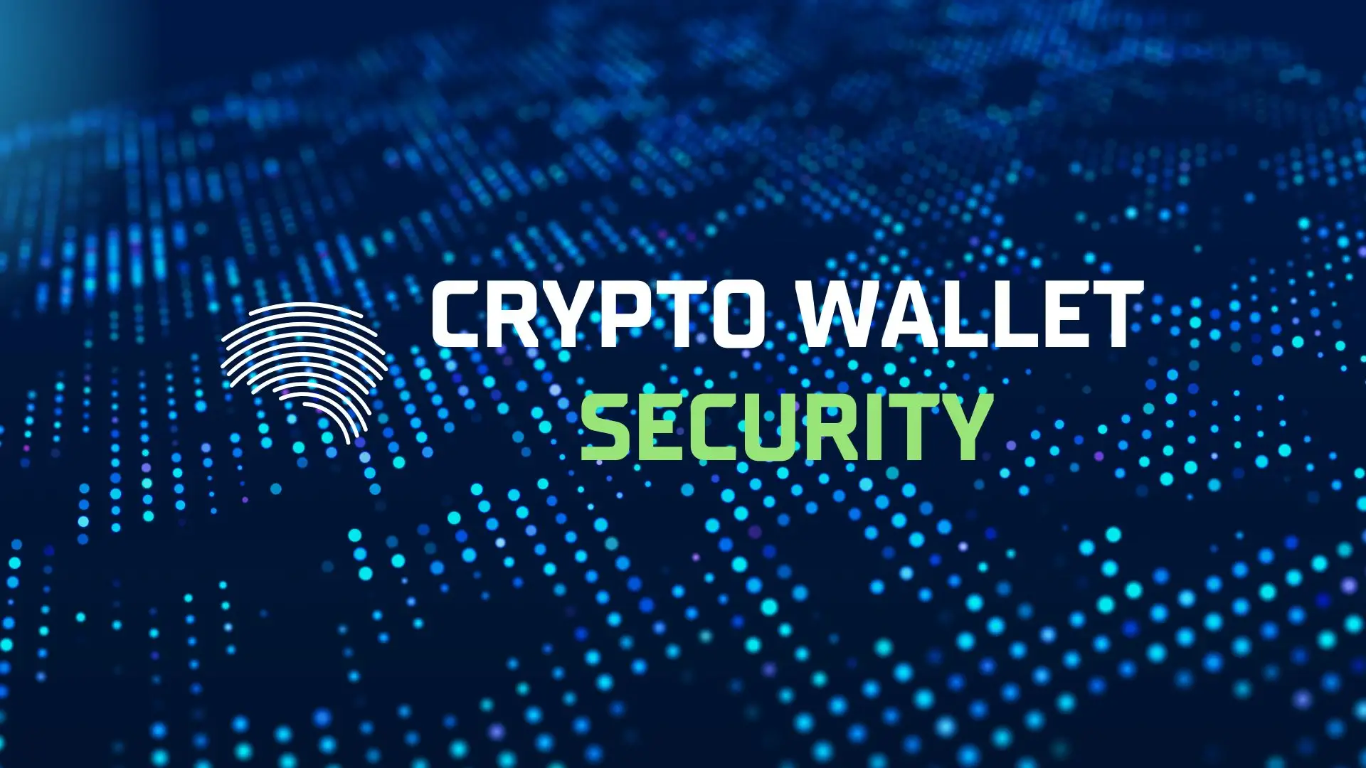 Understanding Crypto Wallet Security: 7 Essential Tips to Protect Your Earnings