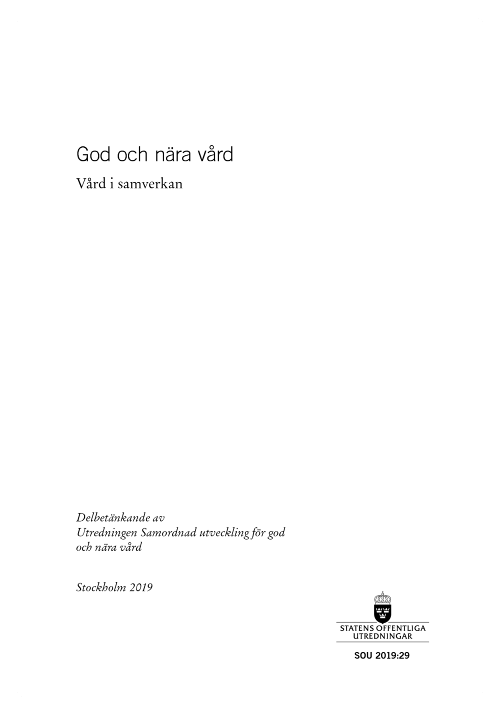 Prop. 2025/26:19 Nästa steg för en god och nära vård | Sören Öman